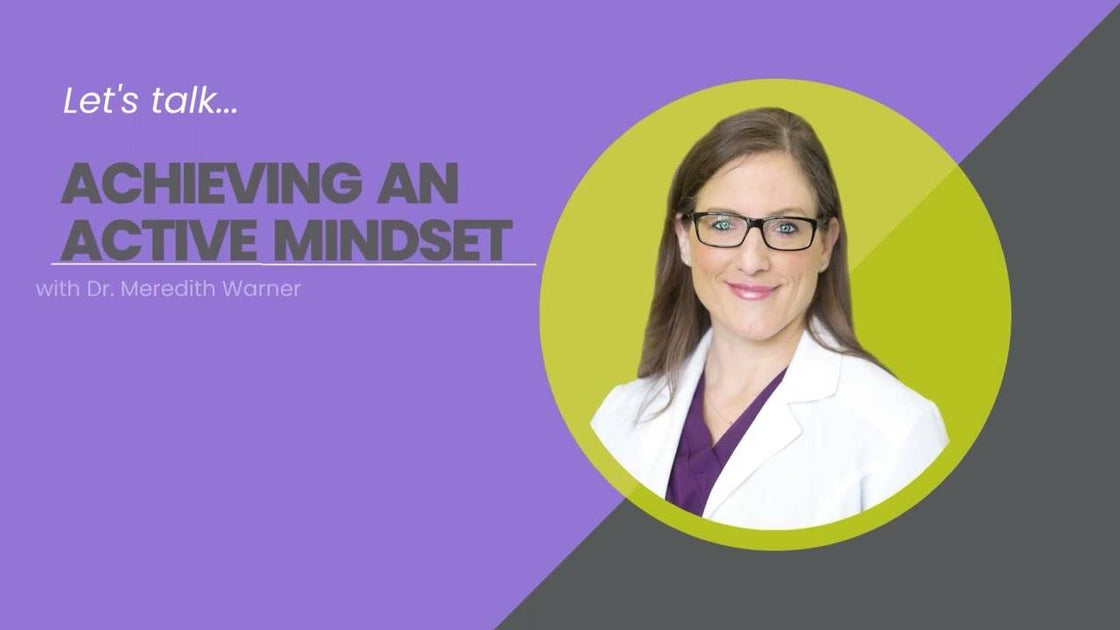 Achieving An Active Mindset – The Healing Sole